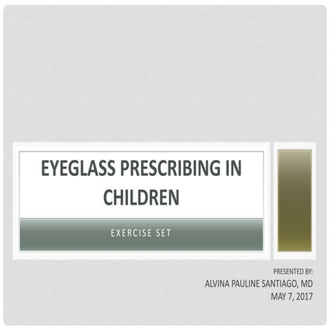 Eyeglass Prescribing in Children Exercise Set | PDF