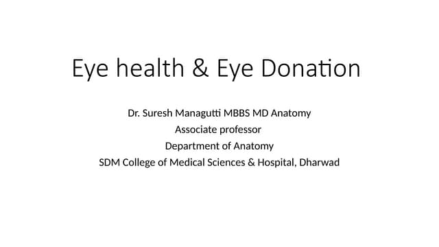 Eye Care for CHO & SN-Eye Health & eye donation.pptx