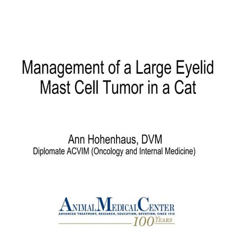 Management of Feline Eyelid Mast Cell Tumor | PPT