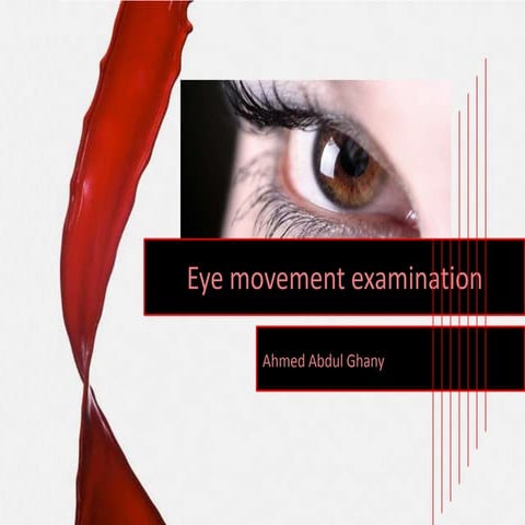 Eye movements examination | PPTX