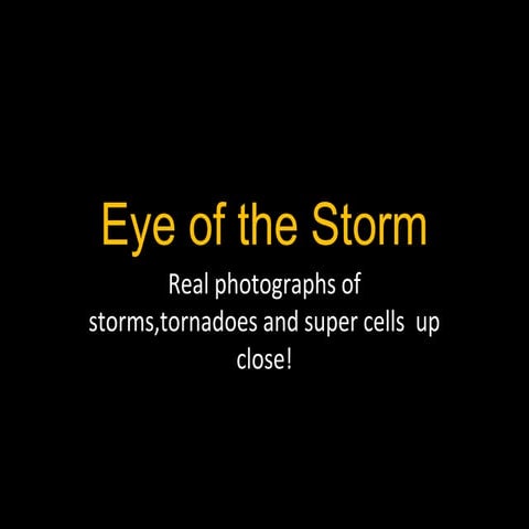 Eye of the storm | PPT