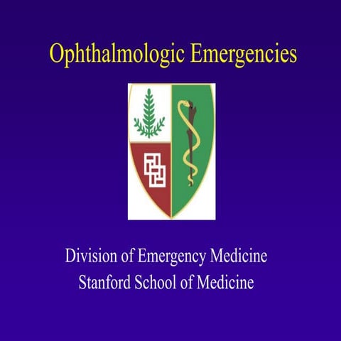Eye Ophthalmologic Emergencies.......... | PPT
