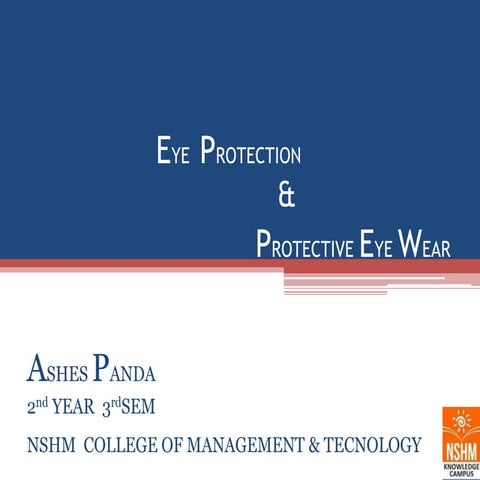 Eye protection & Protective eye wear | PPTX