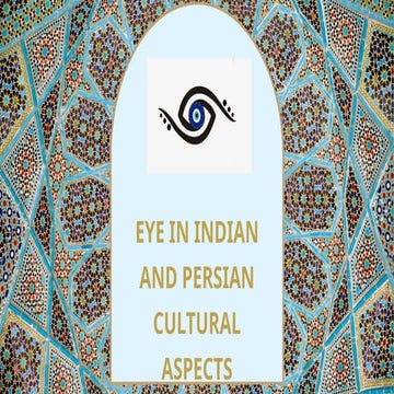 Eye symbols in Indian and Persian culture | PPTX