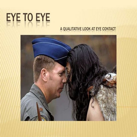 Eye To Eye | PPTX