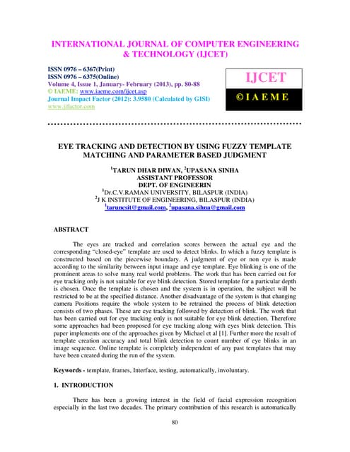 Eye Tracking And Detection By Using Fuzzy Template Matching And