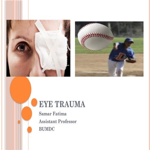 eye trauma and all conditions of eye diseases | PPTX