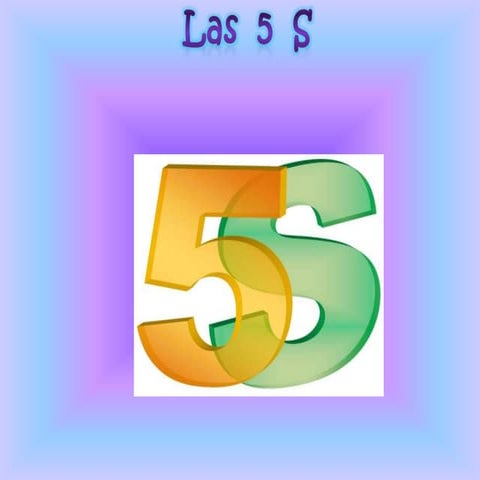 Las 5 s | PPTX