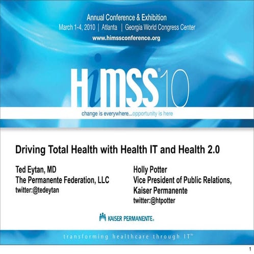 Driving Total Health with Health IT and Health 2.0 | PPT