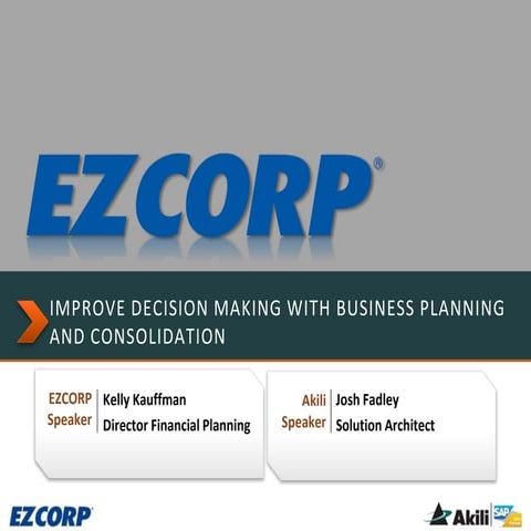 EZCORP Improves Decision-Making with SAP BPC | PPTX