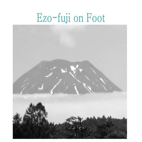 Ezo Fuji On Foot | PPT