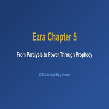 Ezra_Chapter5_Sermon_COMPLETE sermon study | PPTX