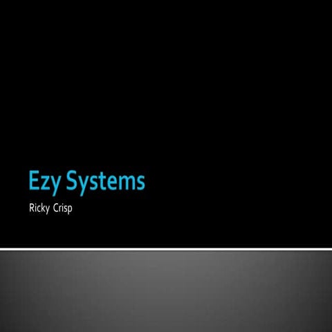 Ezy systems presentation | PPTX