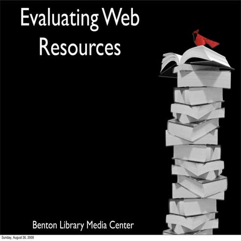 Evaluating Web Resources | PPT | Free Download