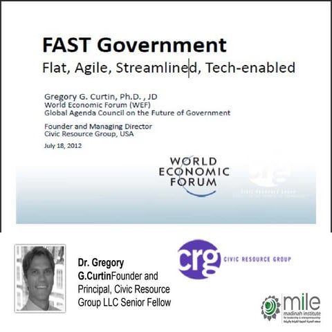 F.a.s.t. government (flat, agile, streamlined, tech enabled) for the ...