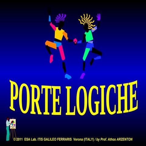 INTRODUZIONE alle PORTE LOGICHE | PPT