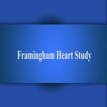 Framingham study. a cohort study for heart disease.pptx