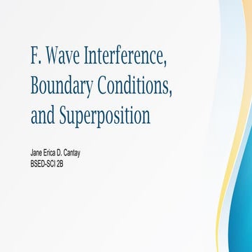 F-Wave-Interference-Boundary-Conditions-and-Superposition.pptx
