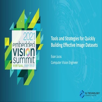 “Tools and Strategies for Quickly Building Effective Image Datasets,” a ...