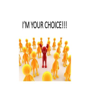 I’M YOUR CHOICE!!! | PPT
