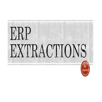 Erp extractions | PPTX