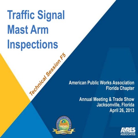 F05 traffic signal mast arm inspection-kemp | PPTX