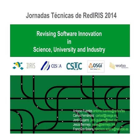 RedIRIS 2014 - Revising Software Innovation in Science University and ...