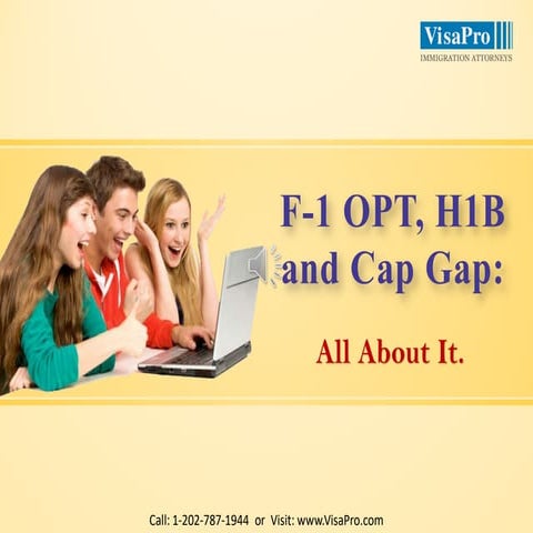 How To Change F-1 OPT to H1B and Fill The Cap Gap? | PPT