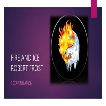 Fire and Ice | PPTX | Poetry | Books and Literature