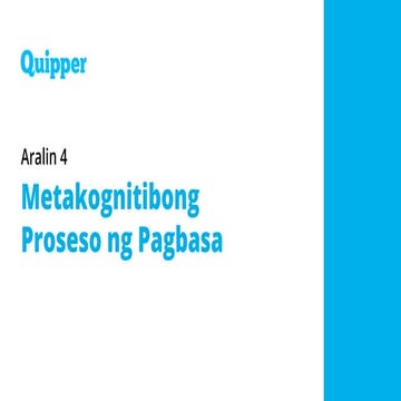 Metacognitibong Proseso ng PagbasaF11 Pagbasa U1 L4.pptx