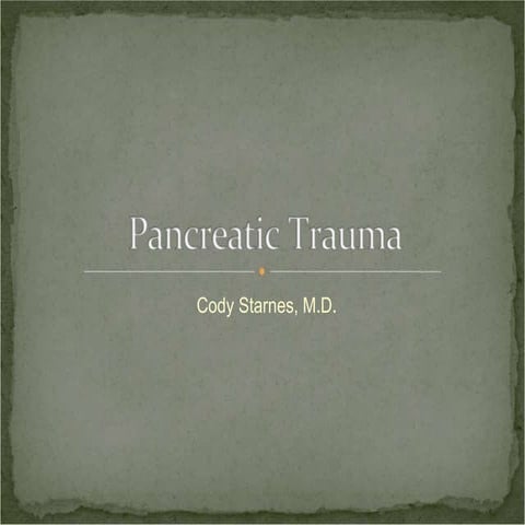 Pancreatic Trauma | PPTX