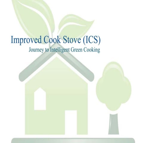 Improved Cook Stove (ICS) | PPTX