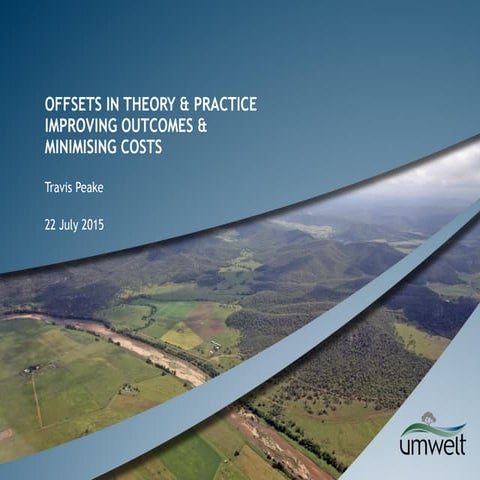 Travis Peake Biodiversity Offsets Presentation July 2015 | PDF