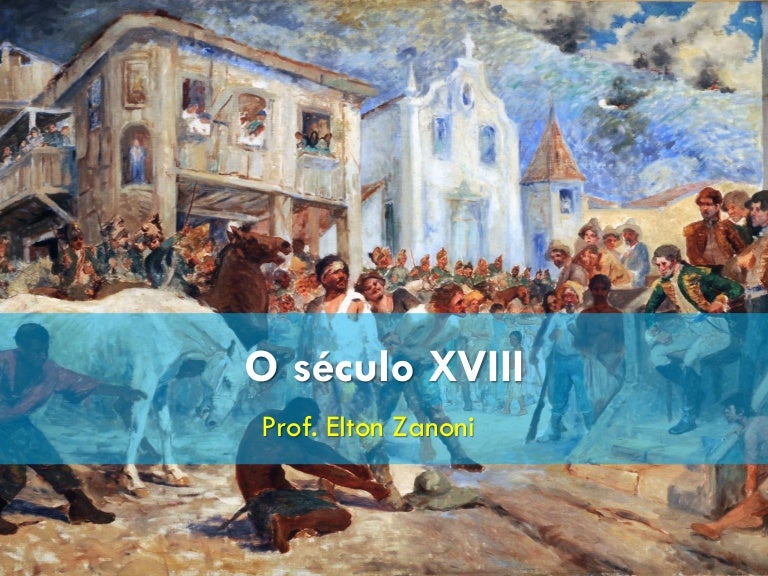 O século XVIII