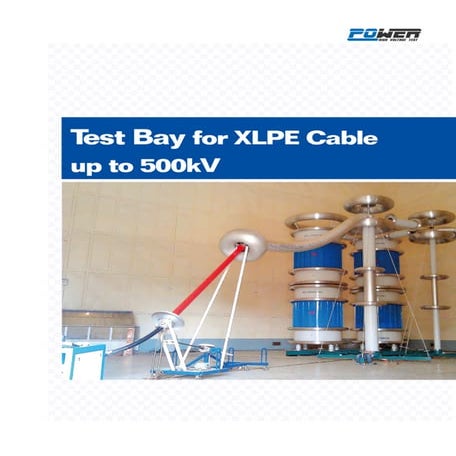 6 Test Bay for XLPE Cable Upto 500kV | PDF