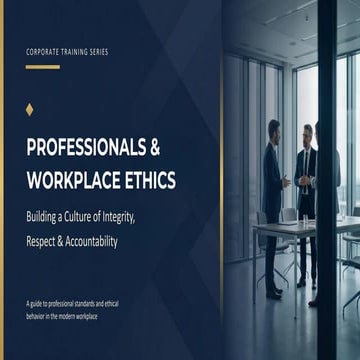 Building a Culture of Integrity, Respect & Accountability in the ...