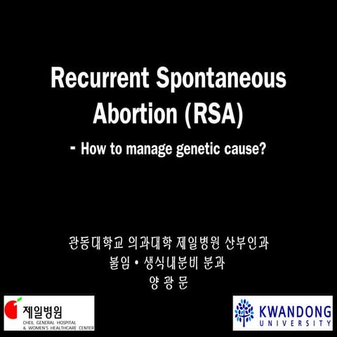 Recurrent spontaneous abortion | PPT | Pregnancy | Reproductive Health