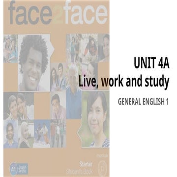 Face2Face 2nd-ed Student Coursebook UNIT 4A Live, work and study | PPT