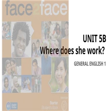 F2F 2nd-ed Student Coursebook UNIT 5B Where does she work | PPTX