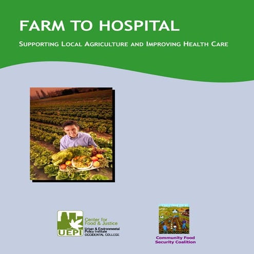 Farm to Hospital: Supporting Local Agriculture and Improving Health ...