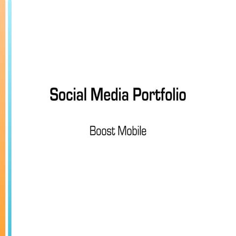 Boost Mobile Social Media Portfolio | PDF | Social Networking | Internet