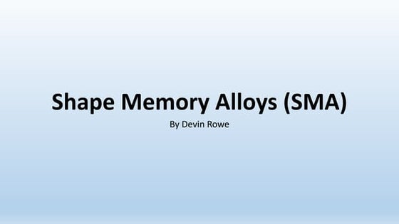 Shape memory alloys | PPTX