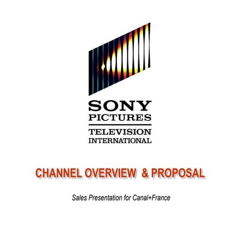 Sony Int'l_Channels_overview sales pres | PPT