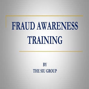 1 INSURANCE FRAUD TRAINING PRESENTATION | PPTX