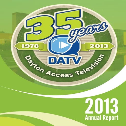 2013_datv_annual_report | PDF | Video Production | Content Production