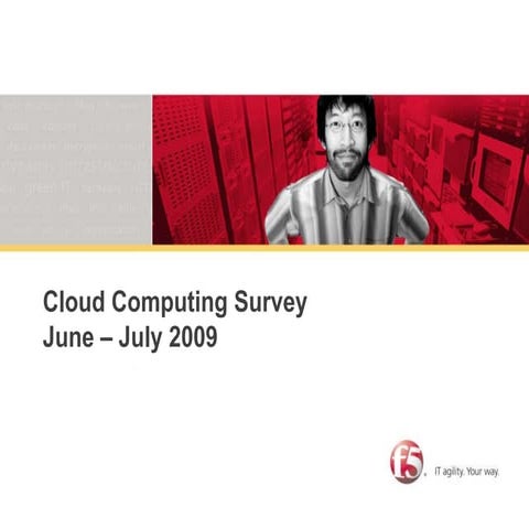 F5 Networks 2009 Cloud Computing Survey | PPT