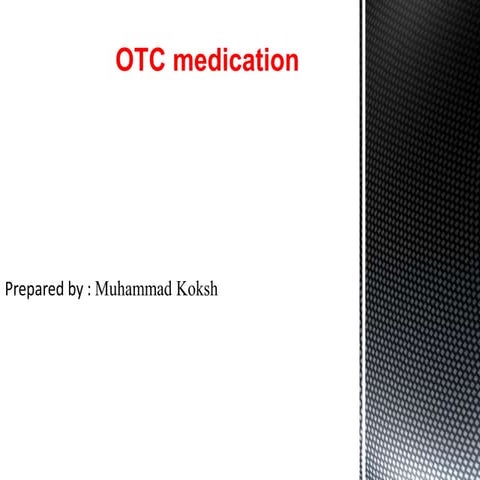 otc1 | PPTX | Ear, Nose and Throat Conditions | Diseases and Conditions