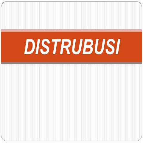 Distribusi (SCM) | PPTX