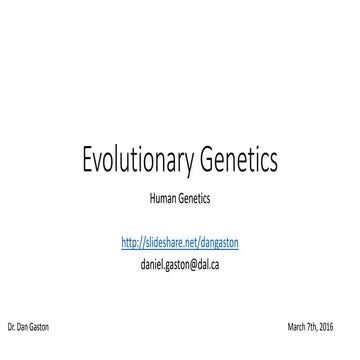 Human genetics evolutionary genetics | PPTX