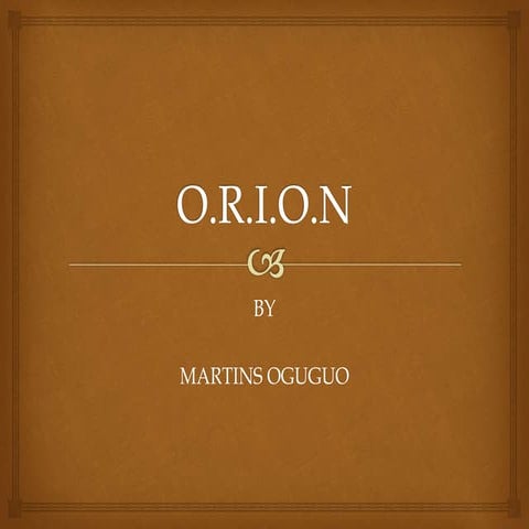 ORION Presentation | PPTX